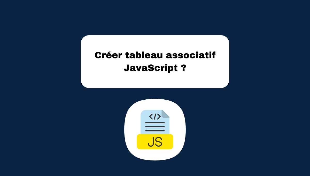 84 Créer Un Tableau Associatif En Javascript Codespace