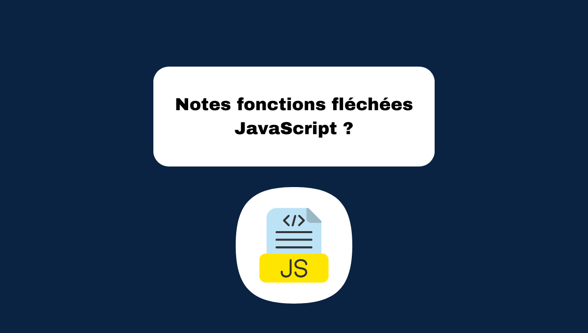 8.14 Notes sur Fonctions Fléchées en JavaScript – CodeSpace