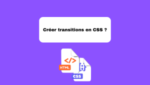 6.4 Transitions en CSS : Guide Complet et Facile – CodeSpace