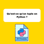 2.15 Utiliser les Tuples en Python : Guide – CodeSpace